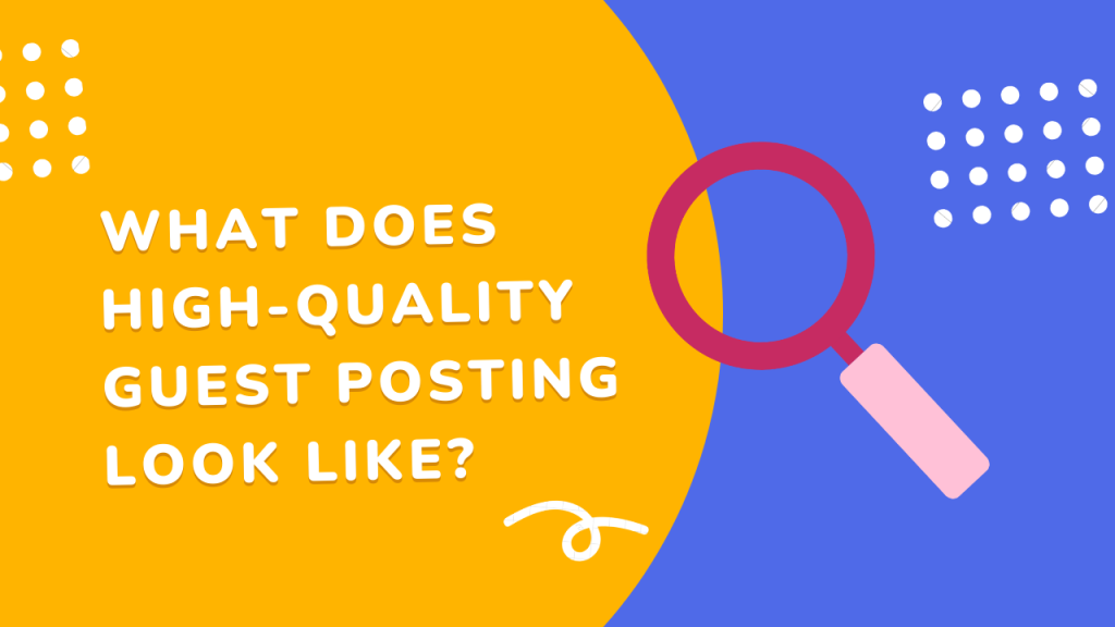 SEO Guest Posting In 2023 - Complete Guide
